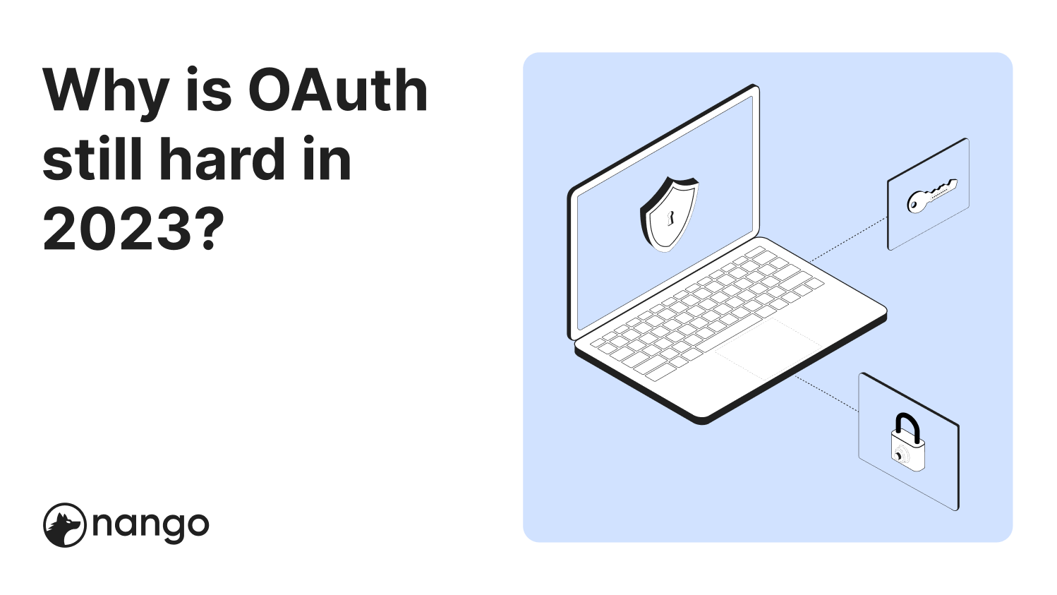 Why is OAuth still hard in 2023? | Nango Blog